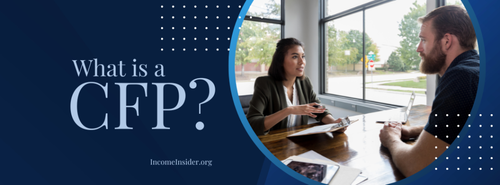 What is a Certified Financial Planner (CFP)? - Income Insider