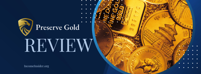Preserve Gold Review: Fees, Pricing, Complaints, and More - Income Insider
